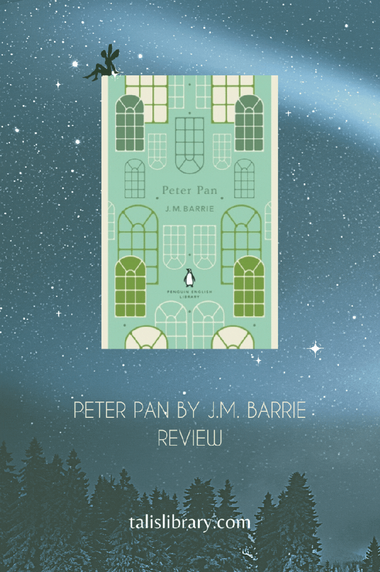 Peter Pan by J.M. Barrie | Review